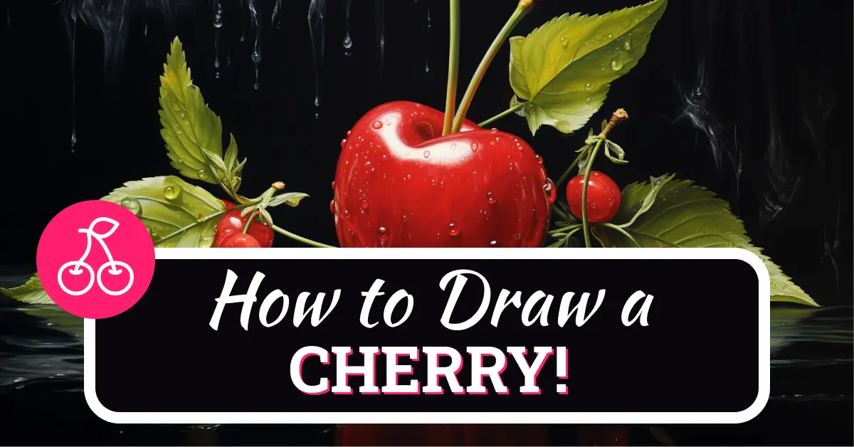 How To Draw A Cherry Step By Step - 12 Easy Steps!