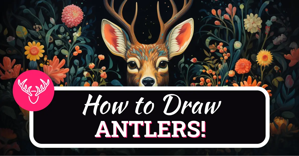 How To Draw Antlers Step By Step - 6 Easy Steps!