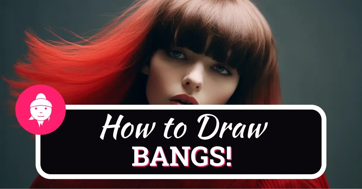 How To Draw Bangs Step By Step - 7 Easy Steps!